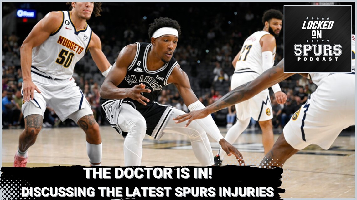 The Doctor is in! Discussing the bevy of Spurs' injuries; the mental ...
