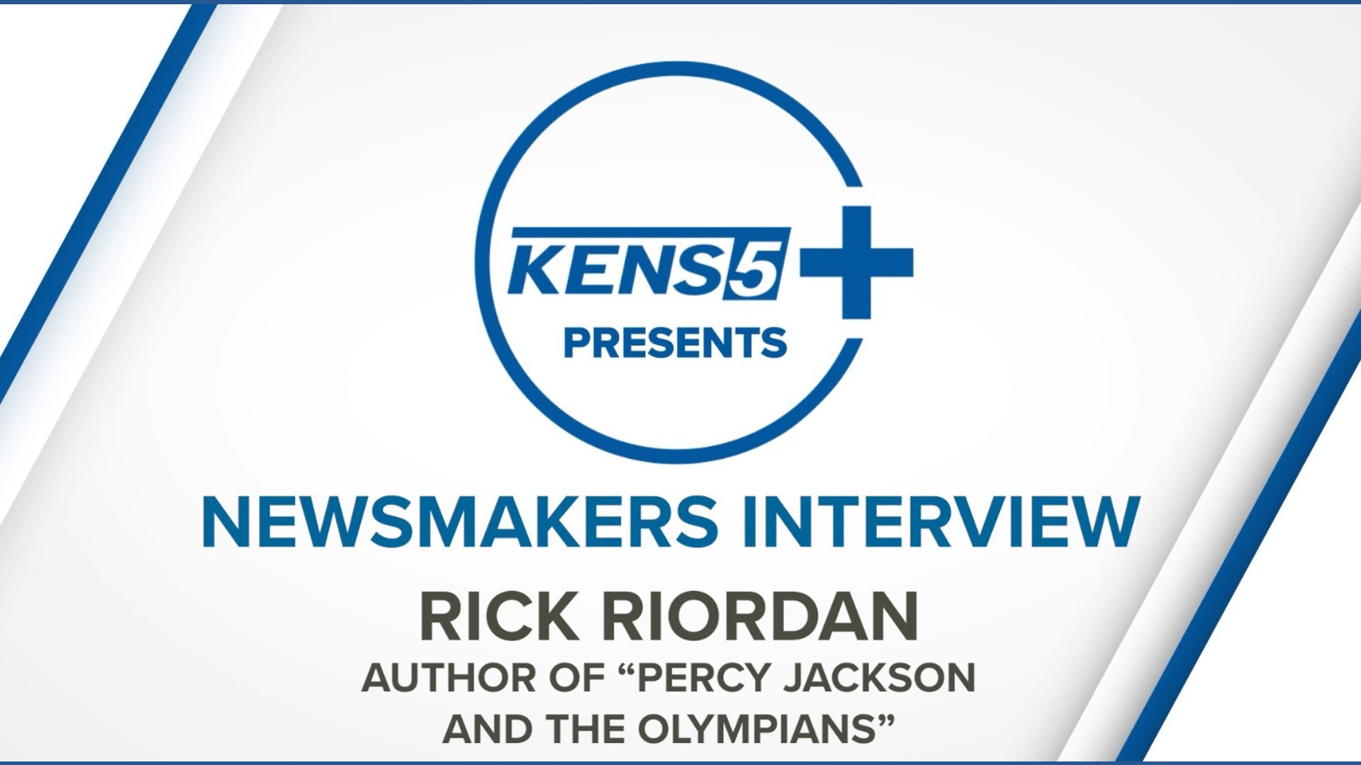 KENS 5+ Presents: Newsmakers Interview with Rick Riordan, 'Percy ...