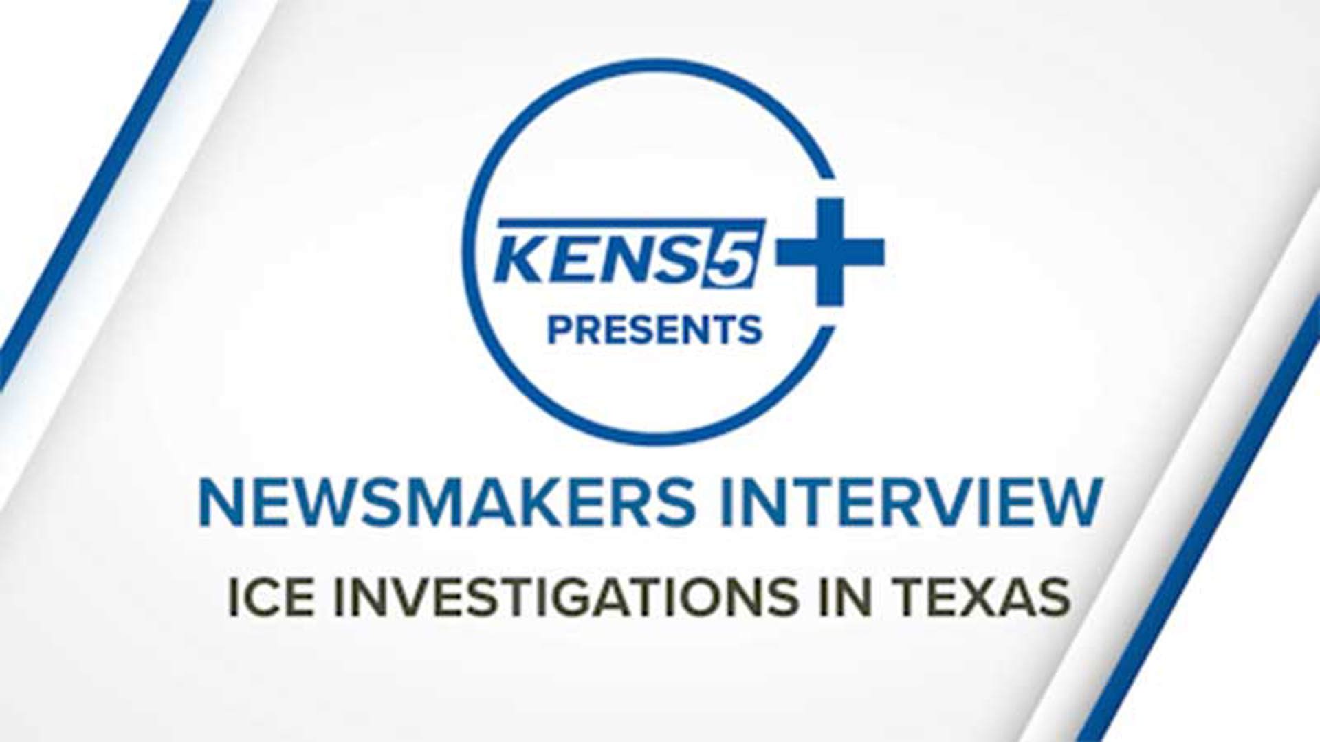 KENS 5+ Presents: Newsmakers Interview with former ICE agent Victor ...