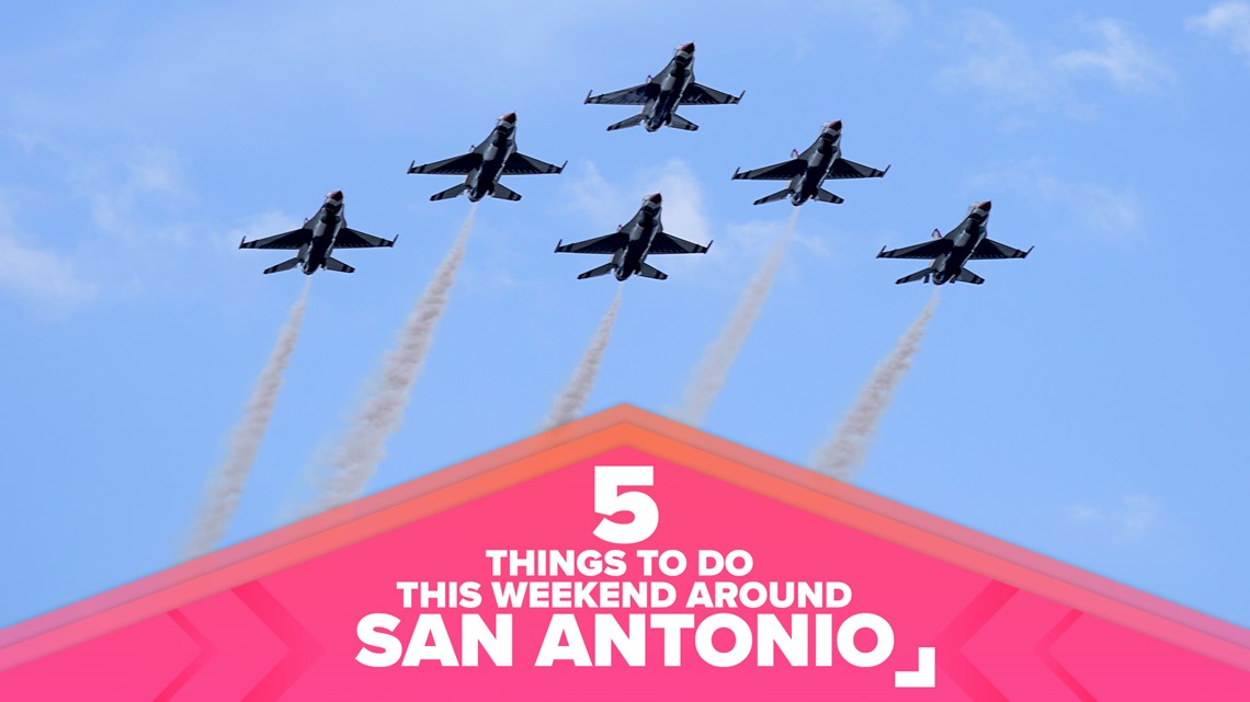 Things to do this weekend in San Antonio | kens5.com