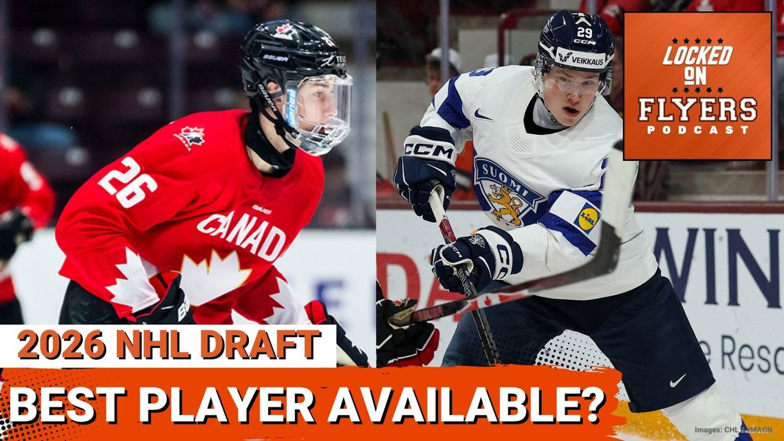 The Philadelphia Flyers Best Player Available Strategy & possible ...