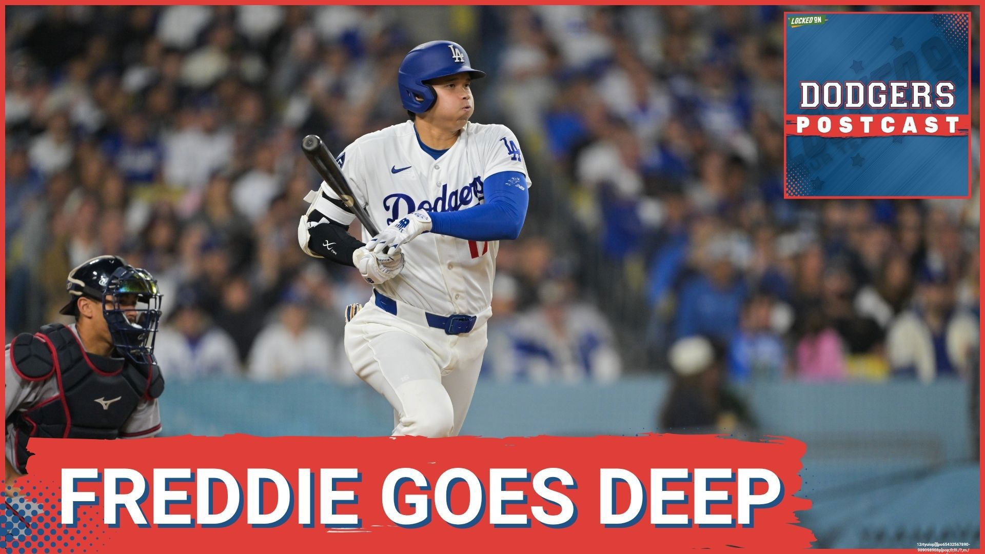 DODGERS POSTCAST: Freddie Freeman homers for the first time in 25 games ...