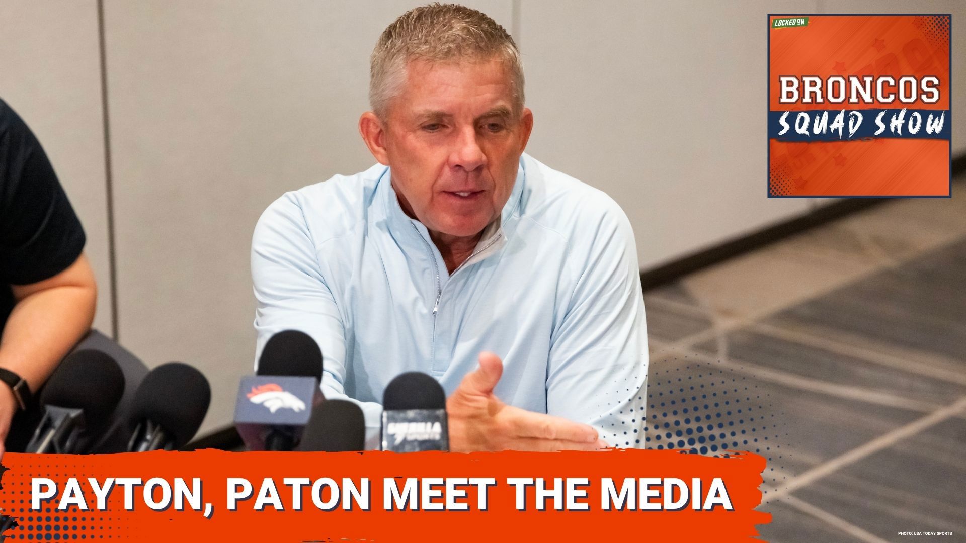 BRONCOS SQUAD SHOW: What Did We Learn From Sean Payton and George Paton ...