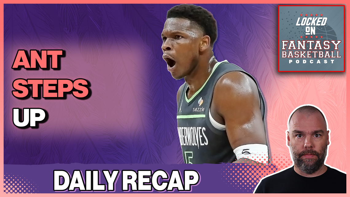 Anthony Edwards Steps Up, & All Of Thursday's NBA Fantasy Basketball ...