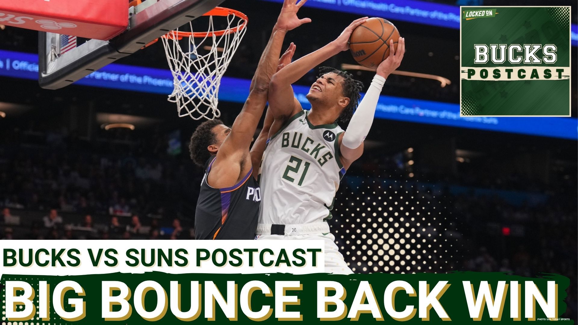 BUCKS POSTCAST: Bucks Rally Past Suns in Phoenix | BIG Bounce-Back Win ...
