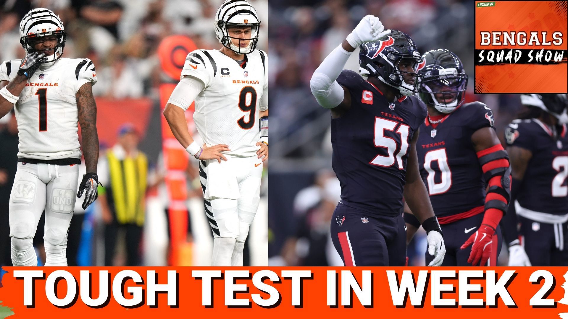 BENGALS SQUAD SHOW: TOUGH TEST awaits in Week 2 at Houston, REJUVENATED ...